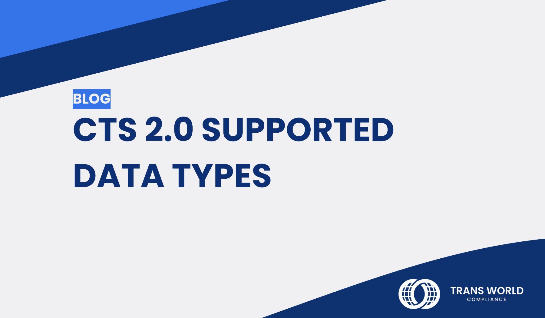 CTS 2.0 Supported Data Types