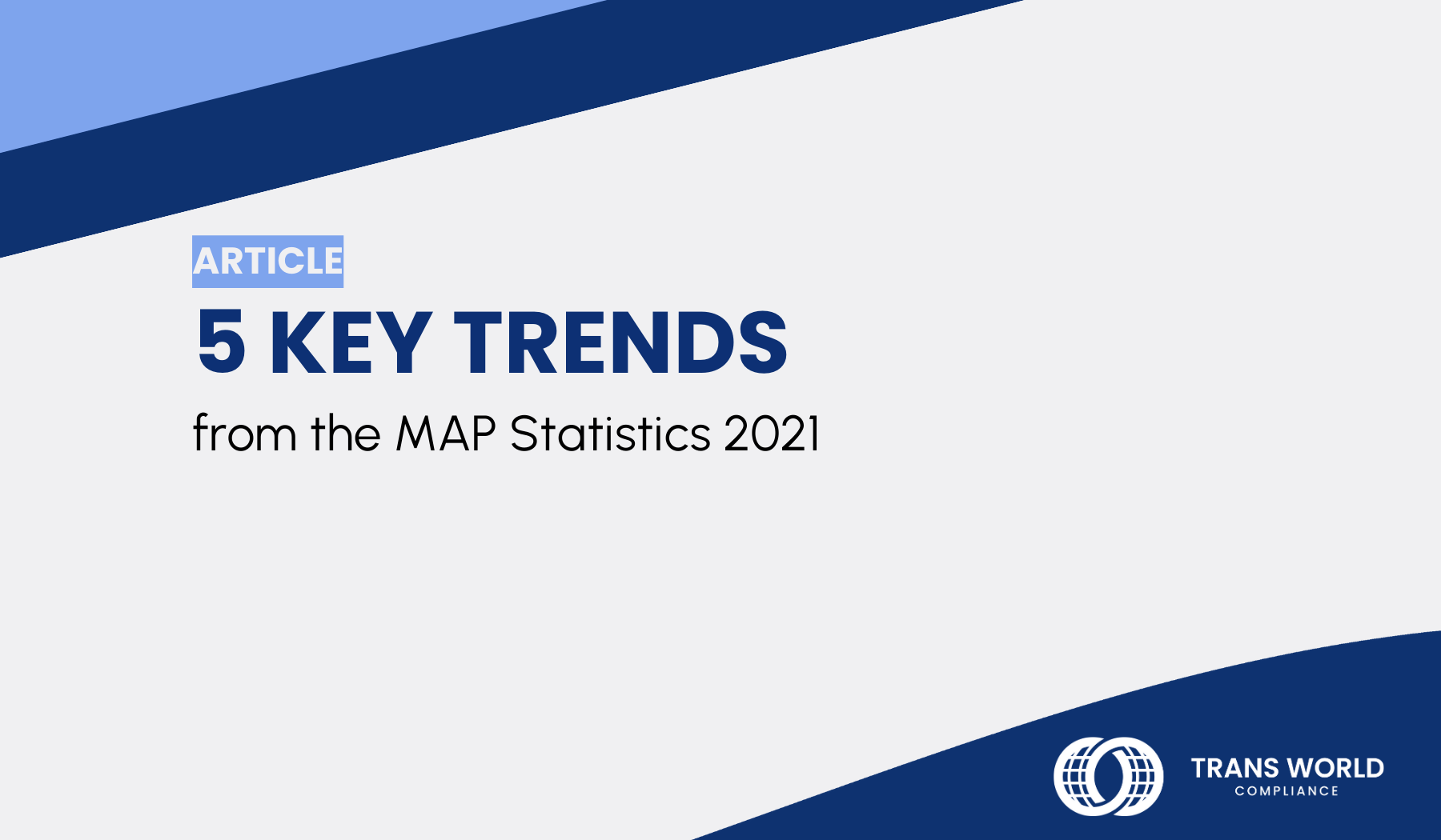 5 key trends from the MAP Statistics 2021