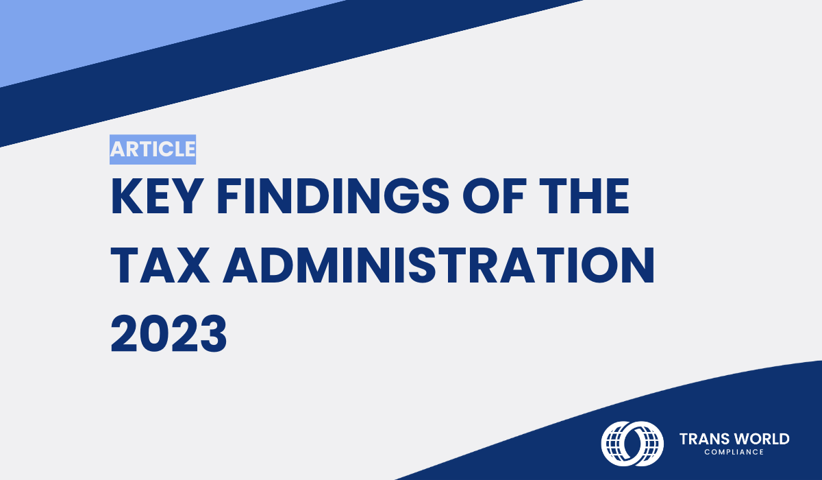 Key findings of the Tax Administration 2023