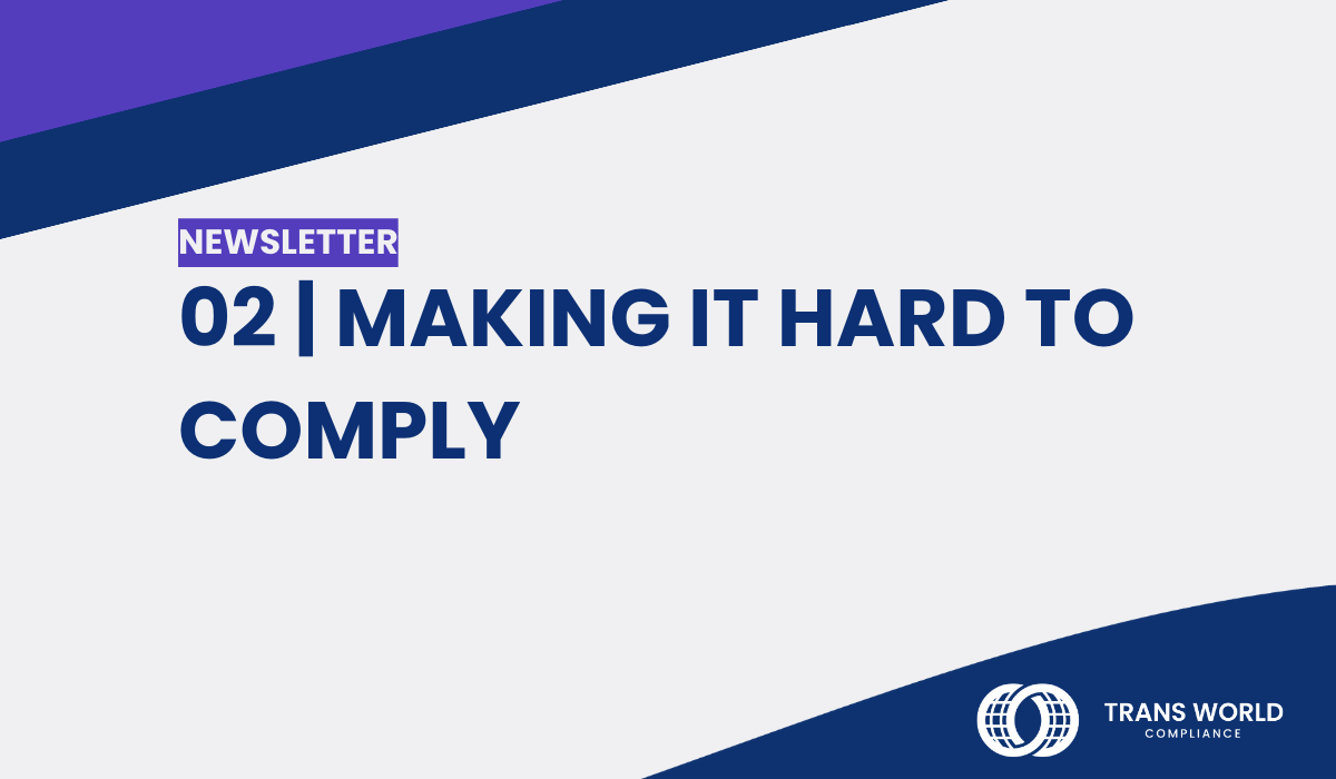 02 | Making it hard to comply