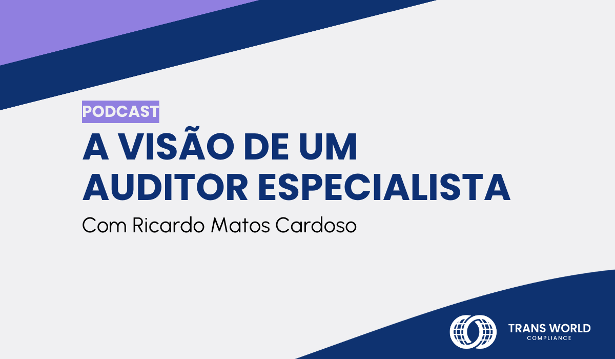 A visão de um auditor especialista com Ricardo Matos Cardoso